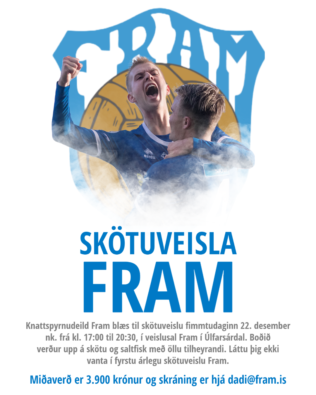 Skötuveisla knattspyrnudeildar Fram 2022 - Fram