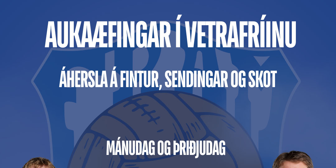 Aukaræfingar í handbolta í vetrarfríi, 24-25 feb. - Fram
